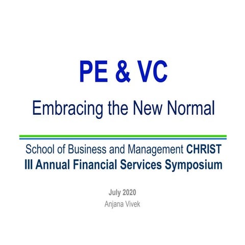 PE and VC Funding: Embracing the New Normal | PPTX