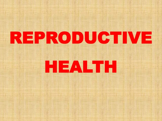 Reproductive Health Ppt