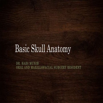 Basic Skull Anatomy | PPTX