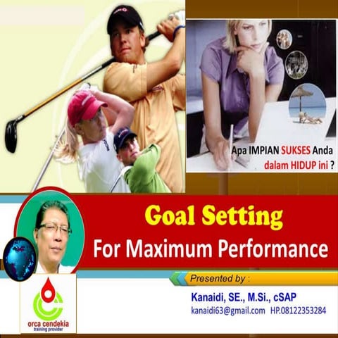Goal setting for maximum performance _Materi Training "TIME & STRESS ...