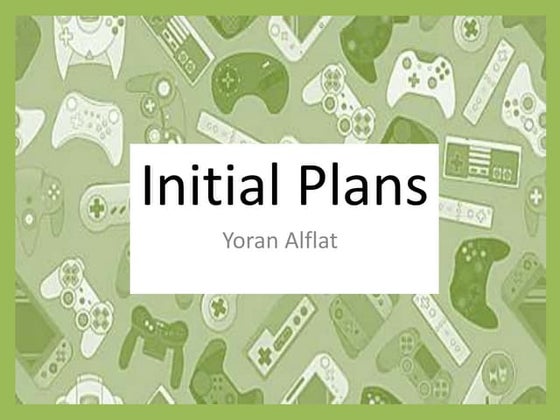 1. initial plans | PPT
