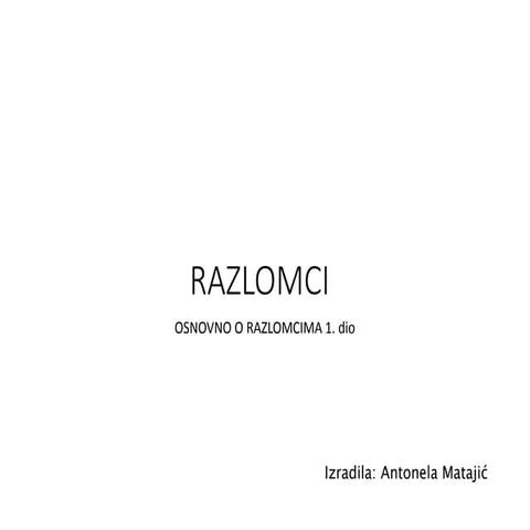 1. dio pojam razlomka | PPSX