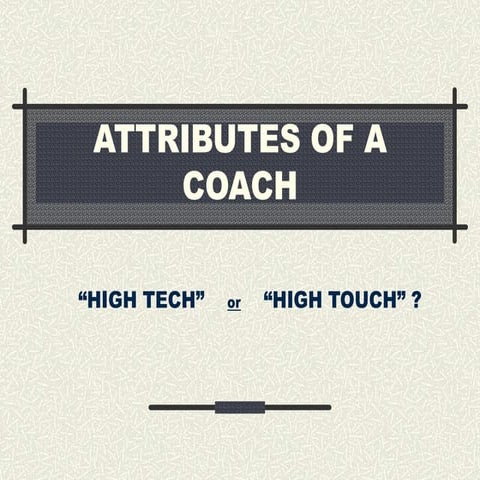 Attributes of a coach | PPT