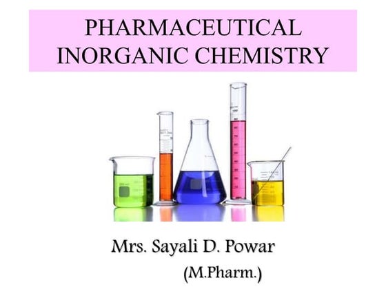 Pharmaceutical inorganic chemistry introduction | PPT