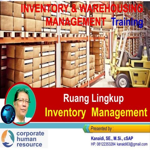 Ruang Lingkup & Dasar Manajemen Persediaan _Materi Training "INVENTORY & WAREHOUSING MANAGEMENT ...