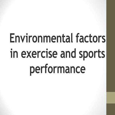 Environmental factors affecting athletic performance | PPT