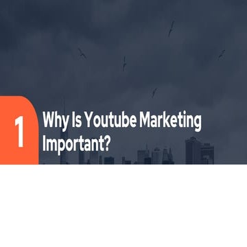 Why Is Youtube Marketing Important? | PPT