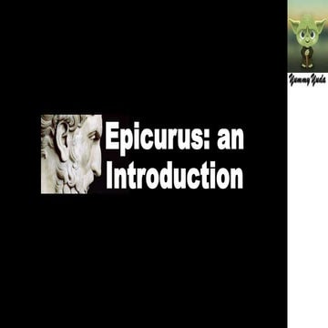 Epicurus an Introduction | PPTX