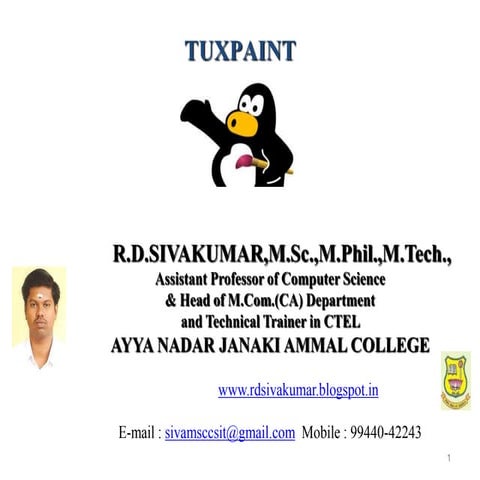 Tuxpaint - R.D.Sivakumar | PPTX | Technology & Computing