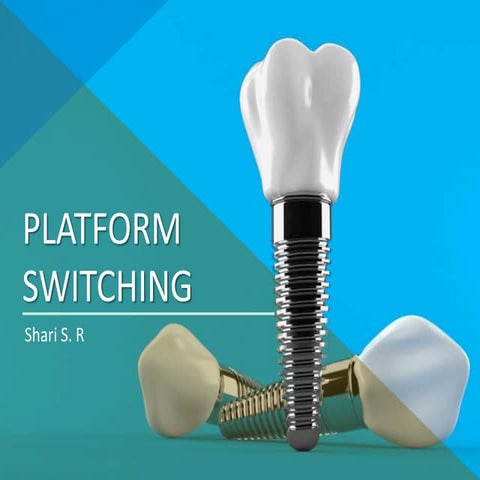 PLATFORM SWITCHING | PPTX