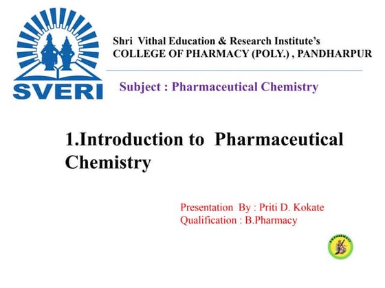 Introduction to Pharmaceutical chemistry I first yr/D. pharmacy | PPT
