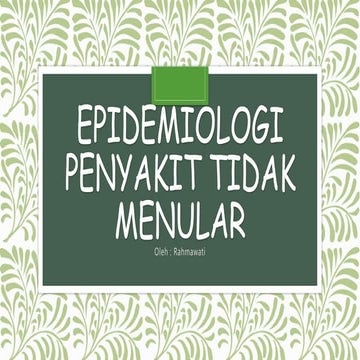 Epidemiologi penyakit tidak menular | PPTX