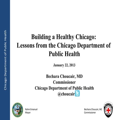 Building a Healthy Chicago: Lessons from the Chicago Department of ...