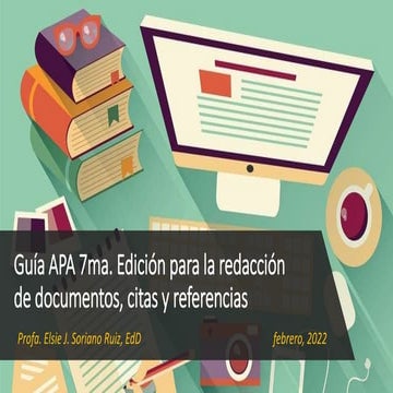 Guía APA 7ma. edición para la redacción de documentos y referencias feb ...