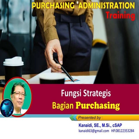 Fungsi Strategis Bagian Purchasing _Training "Effective PURCHASING ...
