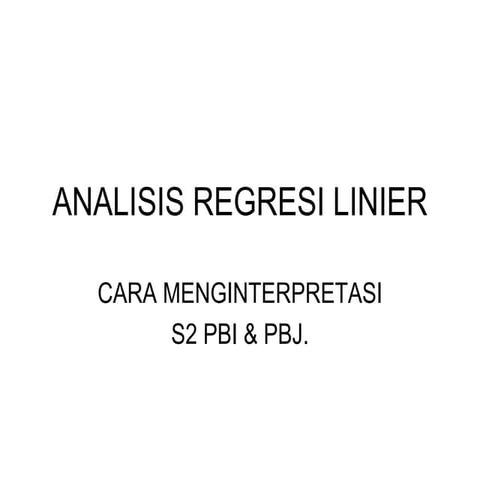 CARA INTERPRETASI-ANALISIS REGRESI.ppt