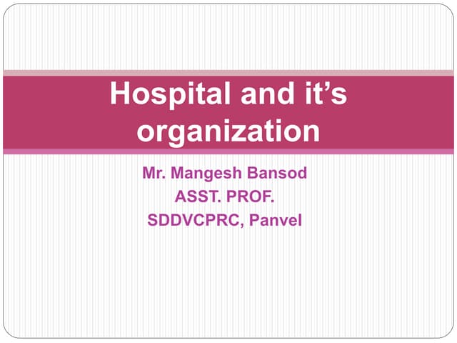 organization structure of hospital | PPTX