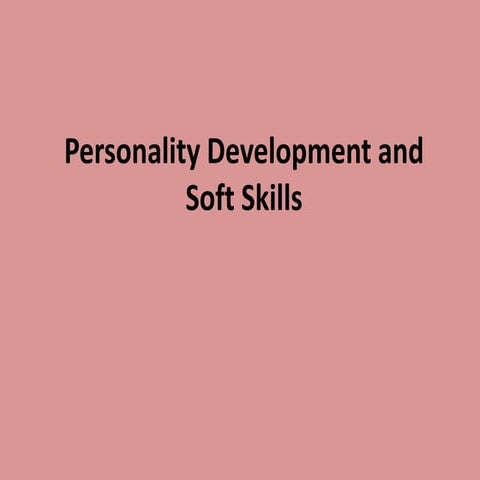 1. Personality Development and Soft Skills.pptx