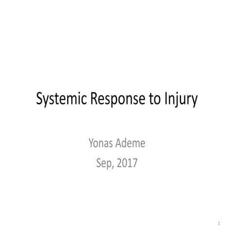 1.Systemic Response to Injury.pptx