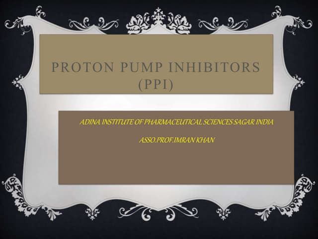 Proton pump inhibitor | PPTX