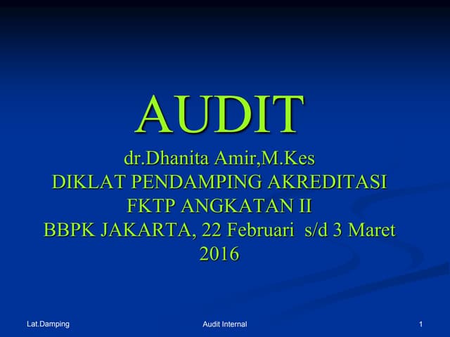 LINGKUP AUDIT INTERNAL DALAM PENINGKATAN MUTU.pptx