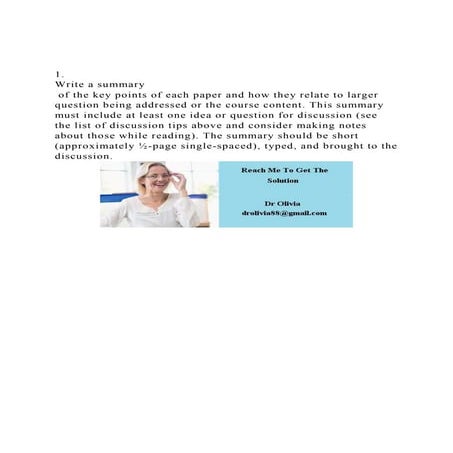 1. Write a summary of the key points of each paper and how t | DOCX