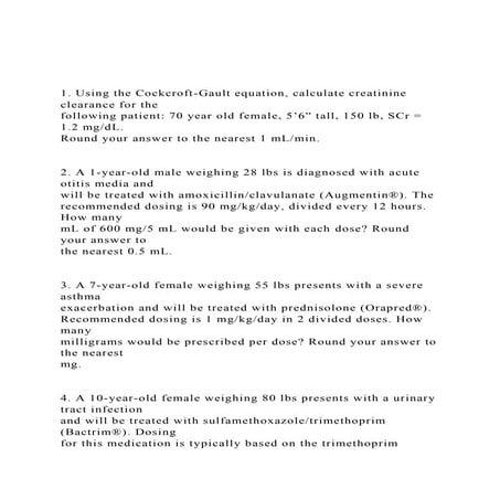 1. Using the Cockcroft-Gault equation, calculate creatinine cl.docx