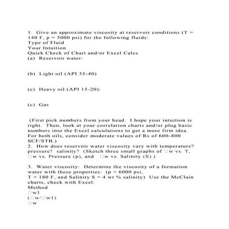1. Give an approximate viscosity at reservoir conditions (T = 140.docx