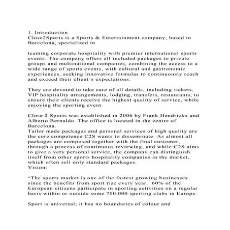 1. IntroductionClose2Sports is a Sports & Entertainment company,.docx ...