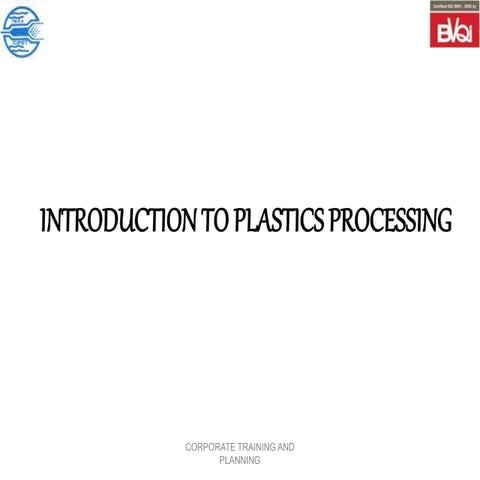 1._introduction_to_plastics_processing..ppt