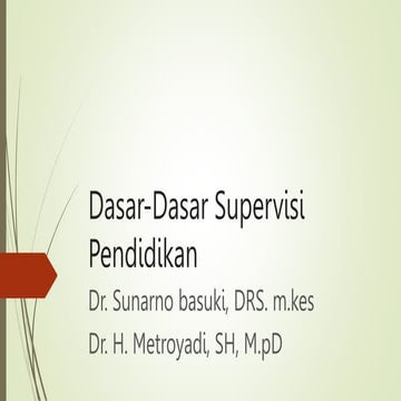 1. Dasar-dasar Supervisi.pptx