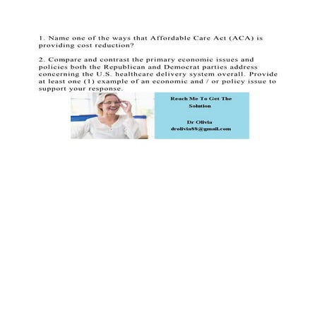 1. Name one of the ways that Affordable Care Act (ACA) is providing .docx