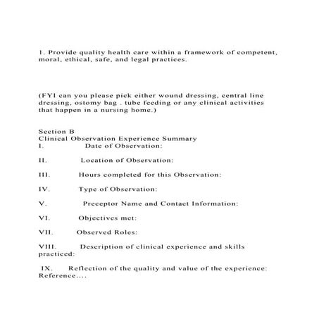 1. Provide quality health care within a framework of competent, .docx