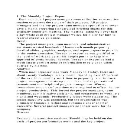 1. The Monthly Project Report Each month, all project managers we.docx