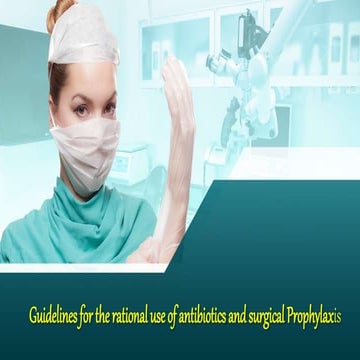 1. Guidelines for the rational use of antibiotics and.pptx