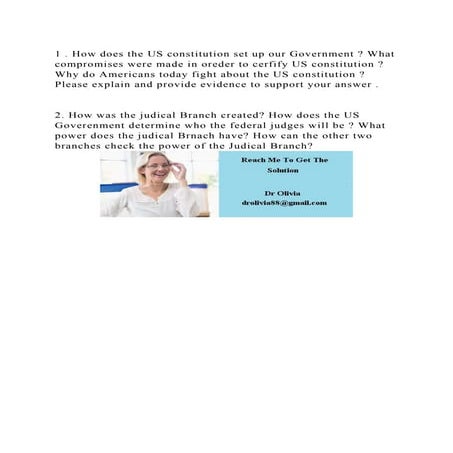 1 . How does the US constitution set up our Government What compro.docx