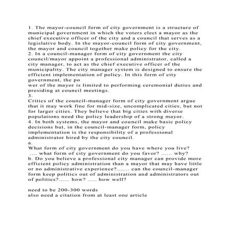 1. The mayor-council form of city government is a structure of munic.docx