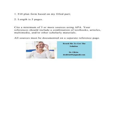 1. Fill plan form based on my filled part;2. Length is 5 pages. .docx