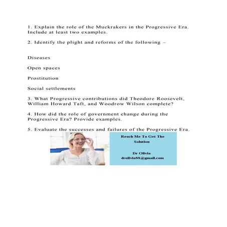 1. Explain the role of the Muckrakers in the Progressive Era. Includ.docx