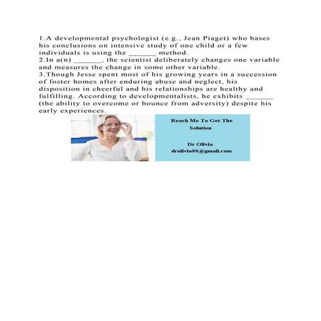 1.A developmental psychologist (e.g., Jean Piaget) who bases his con.docx