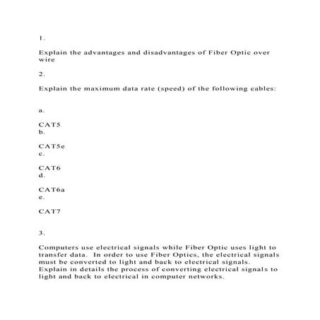 1.Explain the advantages and disadvantages of Fiber Optic over w.docx
