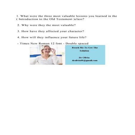 1. What were the three most valuable lessons you learned in the ( In.docx