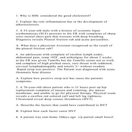1. Why is HDL considered the good cholesterol2. Explain the rol.docx