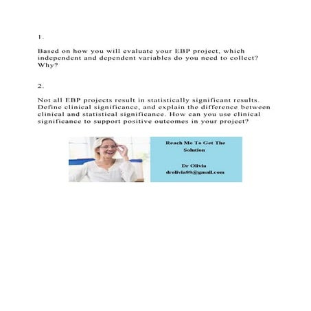 1.Based on how you will evaluate your EBP project, which indepen.docx