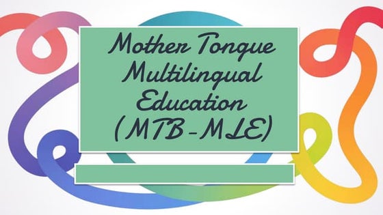 MTB-MLE Framework | PPTX | Education