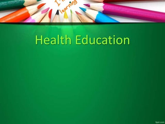 Principles of health education | PPTX | Medical Health