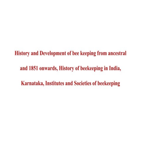 1. History of Bee keeping-1.pptx