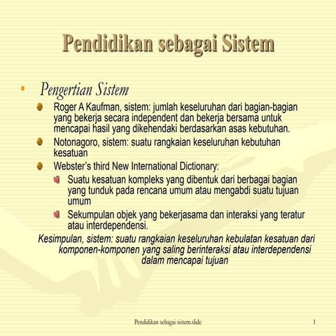 1. Pendidikan sebagai Sistem.ppt