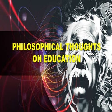 Philosophical Thoughts on Education presentation | PPTX