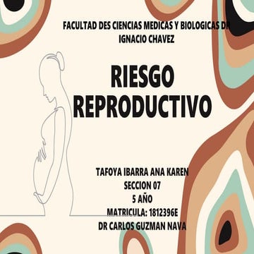 1.RIESGO REPRODUCTIVO TAFOYA IBARRA ANA KAREN.pptx